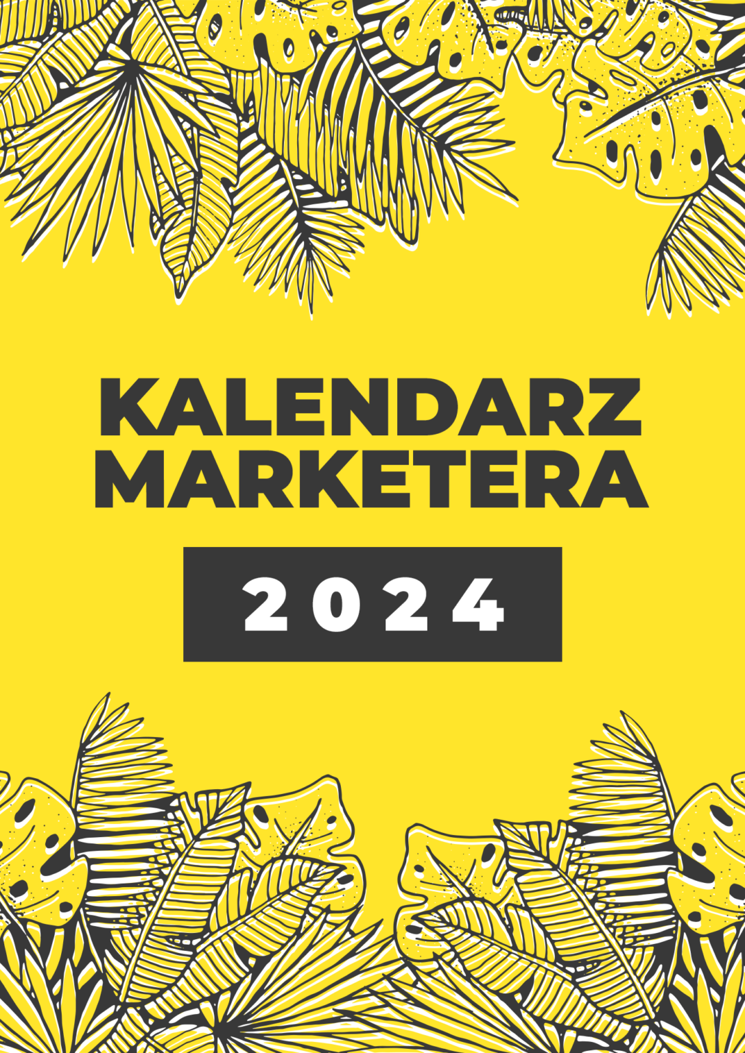 #KarmimyWiedzą: Kalendarz marketera 2024 I More Bananas